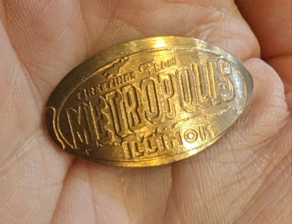 Greetings from Metropolis Illinois *Limited edition* Elongated Smashed ...