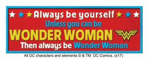 Wonder Woman Desk Sign | Superman Stuff